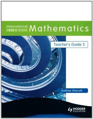 International Mathematics by Andrew Sherratt | Goodreads