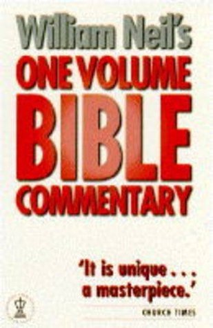 One Volume Bible Commentary by William Neil | Goodreads