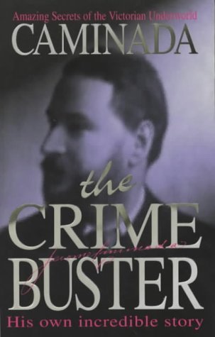 Caminada the Crimebuster: the Crime Buster by Jerome Caminada | Goodreads