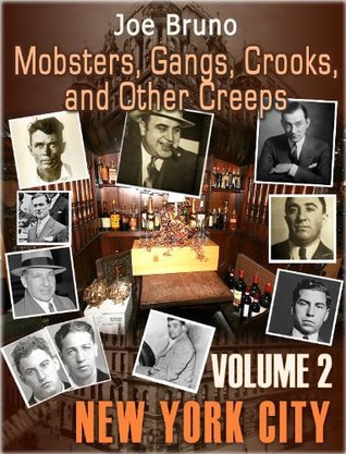 Monsters, Gangs, Creeps, and other Crooks - volume 2 - New York City by ...