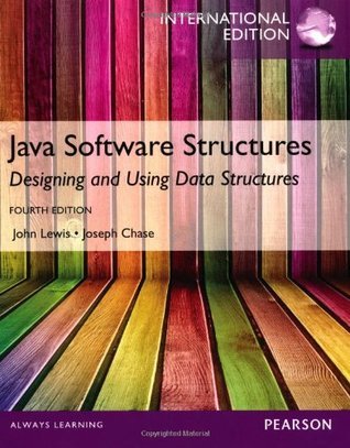 Java Software Structures,International Edition by John Lewis | Goodreads