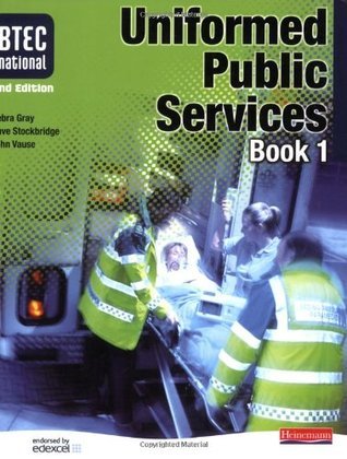 Btec National Public Service Bk 1 2nd ed by Debra Gray | Goodreads