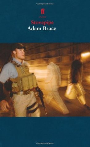 Stovepipe by Adam Brace | Goodreads