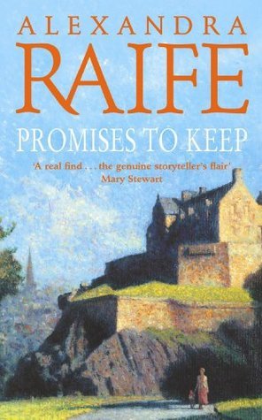 Promises to Keep by Alexandra Raife | Goodreads