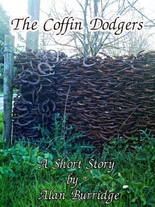 The Coffin Dodgers by Alan Burridge | Goodreads