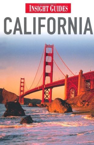 California Insight Guide (Insight Guides) by Insight Guides | Goodreads