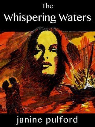 The Whispering Waters by Janine Pulford | Goodreads