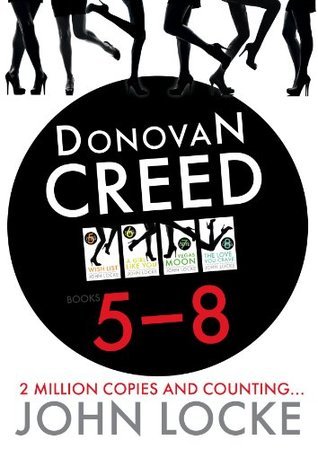 Donovan Creed Foursome 5-8: Donovan Creed Books 5 to 8 by John Locke ...