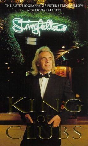 King of Clubs by Peter Stringfellow | Goodreads