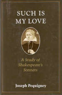 Such is My Love: A Study of Shakespeare's Sonnets by Joseph Pequigney ...