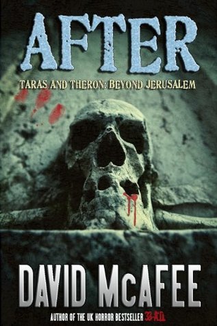 After: Taras and Theron / Beyond Jerusalem by David McAfee | Goodreads