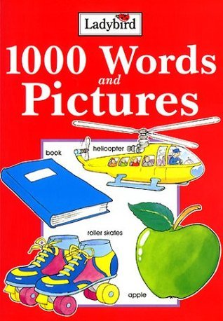 1000 Words And Pictures by Ladybird Books | Goodreads