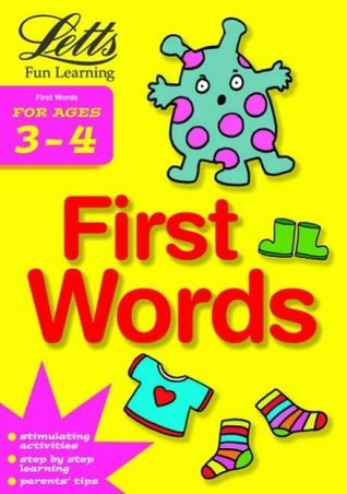 First Words (Pre-school Fun Learning) by Unknown | Goodreads