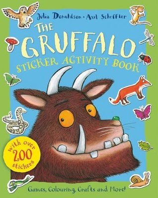 The Gruffalo Sticker Activity Book by Julia Donaldson | Goodreads
