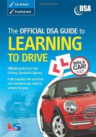 The Official DSA Guide to Learning to Drive (Driving Skills) by Driving ...