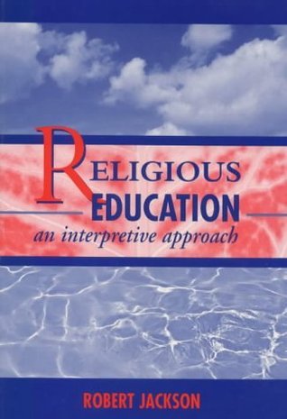 Religious Education by Robert Jackson | Goodreads