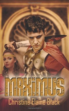 Maximus by Christine Elaine Black | Goodreads