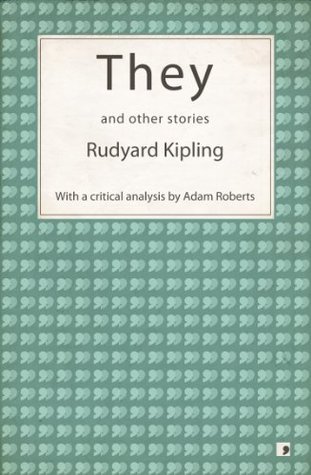 They and Other Stories (Comma Classics) by Rudyard Kipling | Goodreads