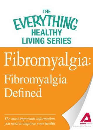 Fibromyalgia: Fibromyalgia Defined: The most important information you ...
