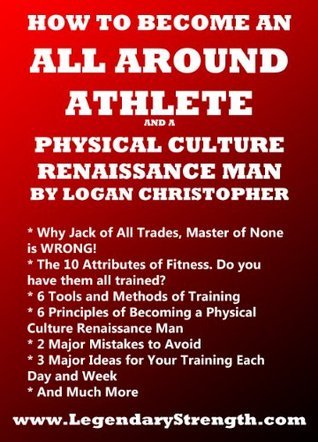 How to Become an All Around Athlete by Logan Christopher | Goodreads