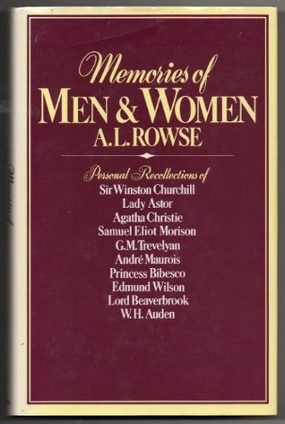Memories of men and women by A.L. Rowse | Goodreads