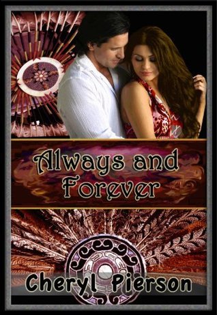Always and Forever by Cheryl Pierson | Goodreads
