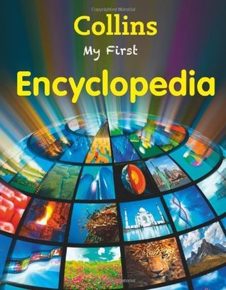 My First Encyclopedia by HarperCollins | Goodreads