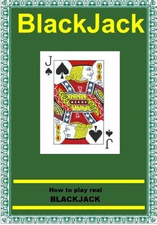 How to Play Real BLACKJACK: All-in Blackjack Strategy by Cash MacCall ...