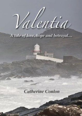 Valentia by Catherine Conlon | Goodreads