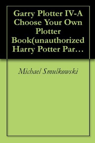 Garry Plotter IV-A Choose Your Own Plotter Book by Michael Smulkowski ...