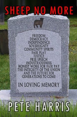 Sheep No More by Pete Harris | Goodreads