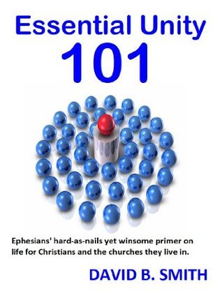 Essential Unity 101 by David B. Smith | Goodreads
