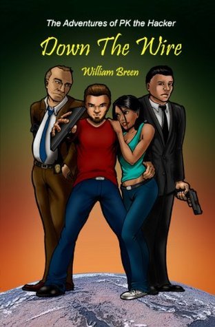 Down The Wire by William Breen | Goodreads