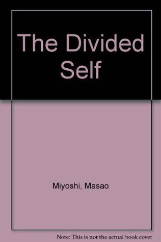 The Divided Self: A Perspective on the Literature of the Victorians by ...