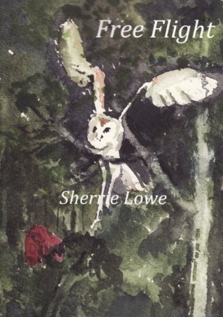 Free Flight (Willows Dip #3) by Sherrie Lowe | Goodreads