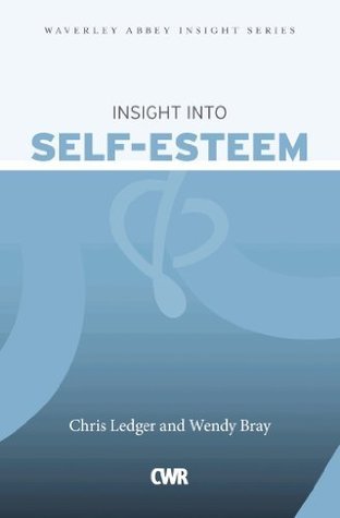 Insight into Self Esteem by Chris Ledger | Goodreads
