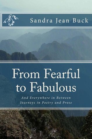 From Fearful to Fabulous by Sandra Buck | Goodreads