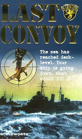 Last Convoy (Warpath) by R. Eldworth | Goodreads