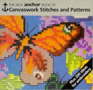 The New Anchor Book of Canvaswork Stitches and Patterns by Eve Harlow ...