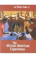 The African American Experience by Joe William Trotter Jr. | Goodreads