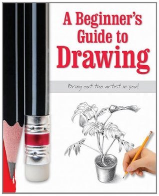 A Beginners Guide to Drawing (Mastert Heart) by Igloo Books | Goodreads
