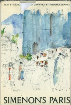 Simenon's Paris; by Georges Simenon | Goodreads