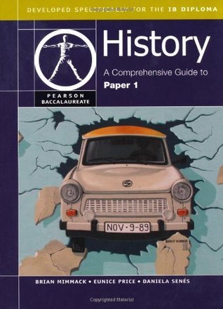 History: Paper One (Pearson Baccalaureate) by Brian Mimmack | Goodreads