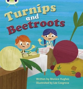Bug Club Phonics - Phase 3 Unit 10: Turnips and Beetroot by Monica ...