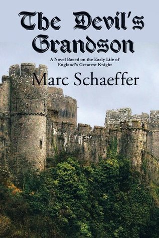 The Devil's Grandson : A Novel Based on the Early Life of England's ...