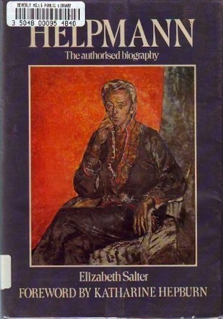 Helpmann: The authorised biography of Sir Robert Helpmann, CBE by ...