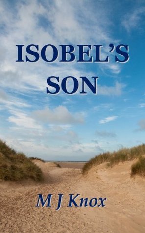 Isobel's Son by M.J. Knox | Goodreads