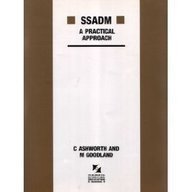 Ssadm: A Practical Approach by Mike Goodland | Goodreads