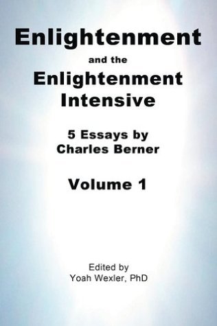 Enlightenment and the Enlightenment Intensive by Charles Berner | Goodreads