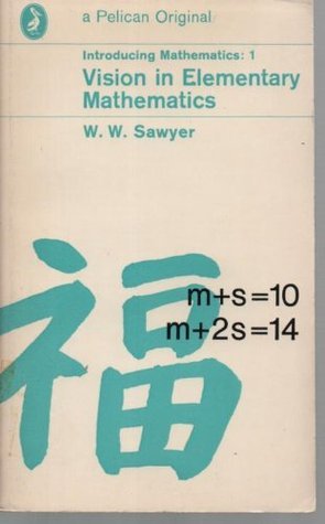 Introducing Mathematics, Vol. 1: Vision in Elementary Mathematics by W ...